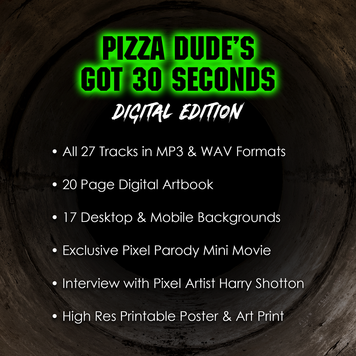 PIZZA DUDE's GOT 30 SECONDS: DIGITAL EDITION – Shapeshift Records